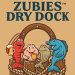 Zubies Dry Dock – Over 40 years of tradition!